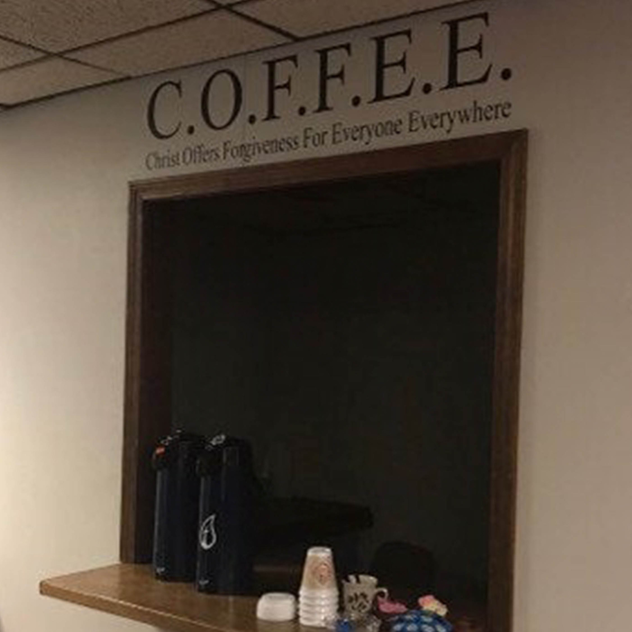 COFFEE Christ Offers Forgiveness For Everyone Everywhere Wall Decal
